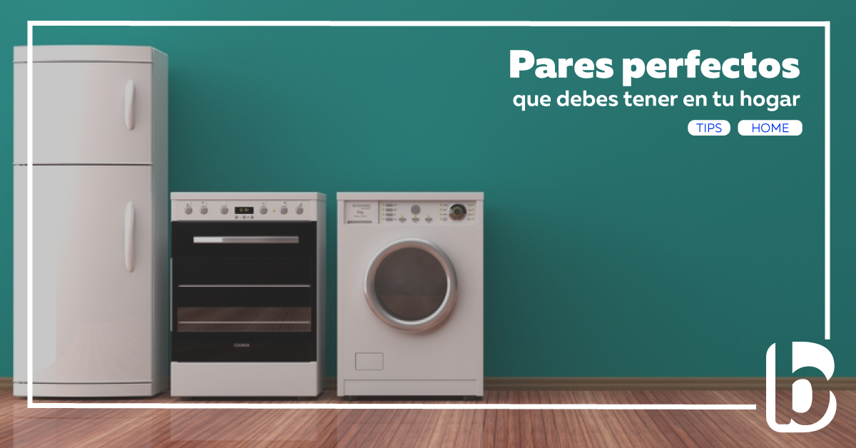 Pares perfectos que debes tener en tu hogar | Techlab